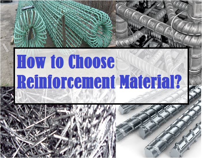 How to Choose the Right Reinforcement Material? - The Constructor