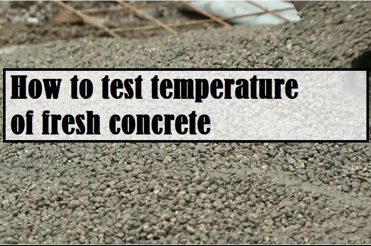 How to Test the Temperature of Fresh Concrete as per ASTM? - The ...